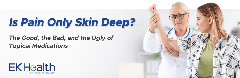 EK Insights - Is Pain Only Skin Deep? | EK Health